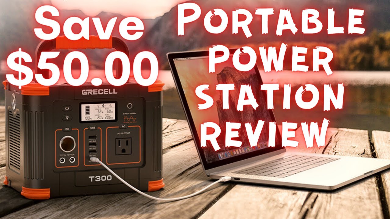 Portable power station reviews 2022: The Grecell T300 - YouTube