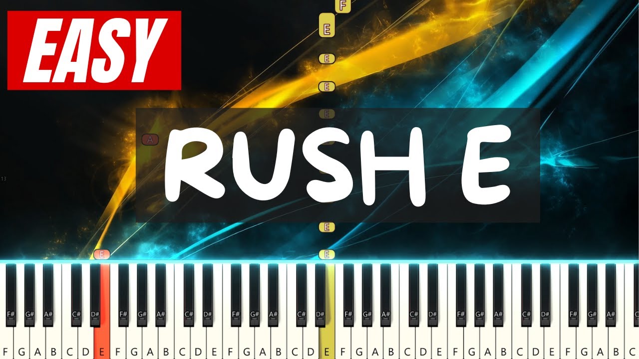 Rush E On Piano | Simple And Easy Piano Tutorial - Learn How To Play ...