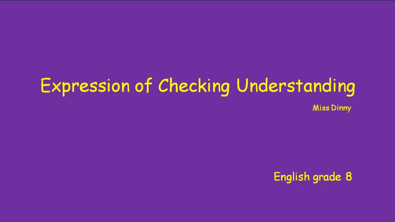 Expression of Checking Understanding - YouTube