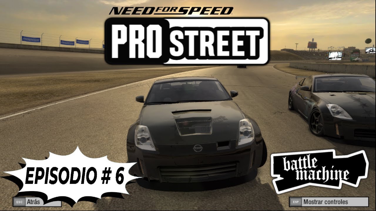 Need For Speed / PROSTREET / Episodio #6 / BATTLE MACHINE ( Desafío ...