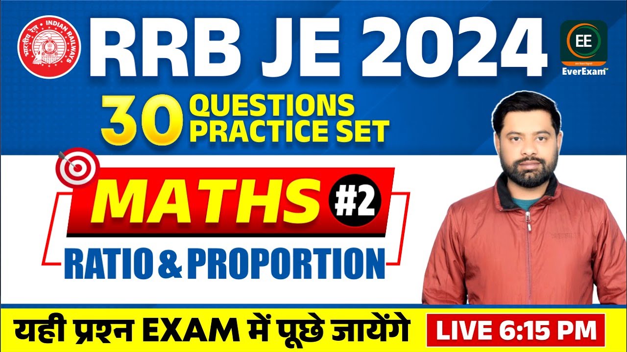 #2 Ratio and Proportion | Maths | RRB JE 2024 | 30 Question Practice Set | RRB JE Maths # ...