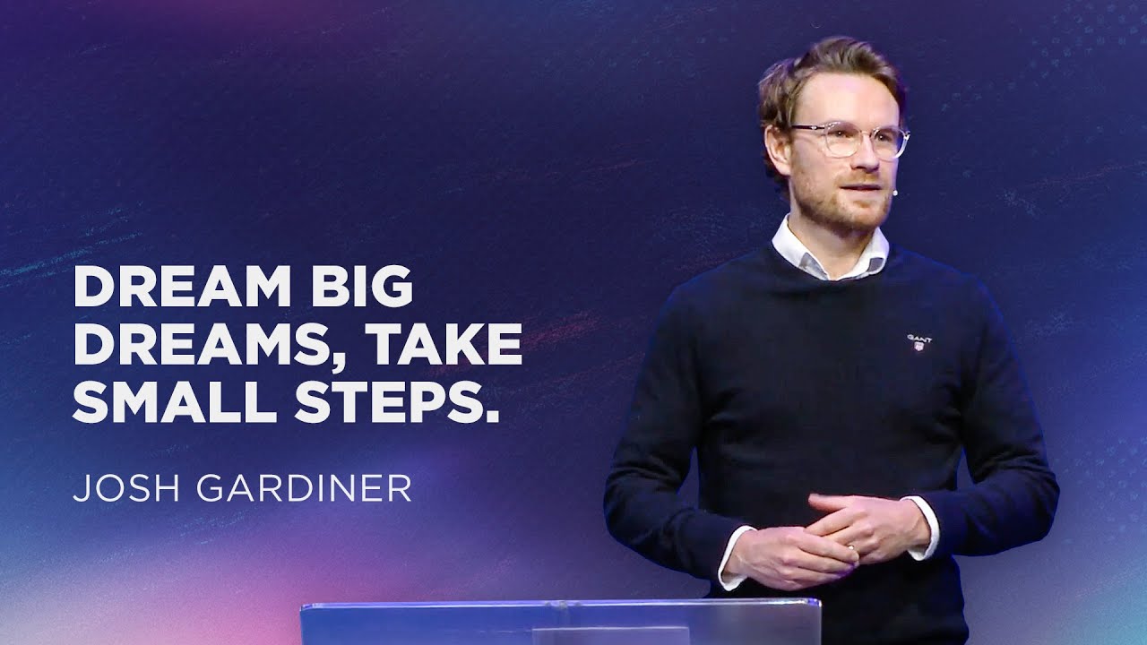 Dream Big Dreams, Take Small Steps - YouTube