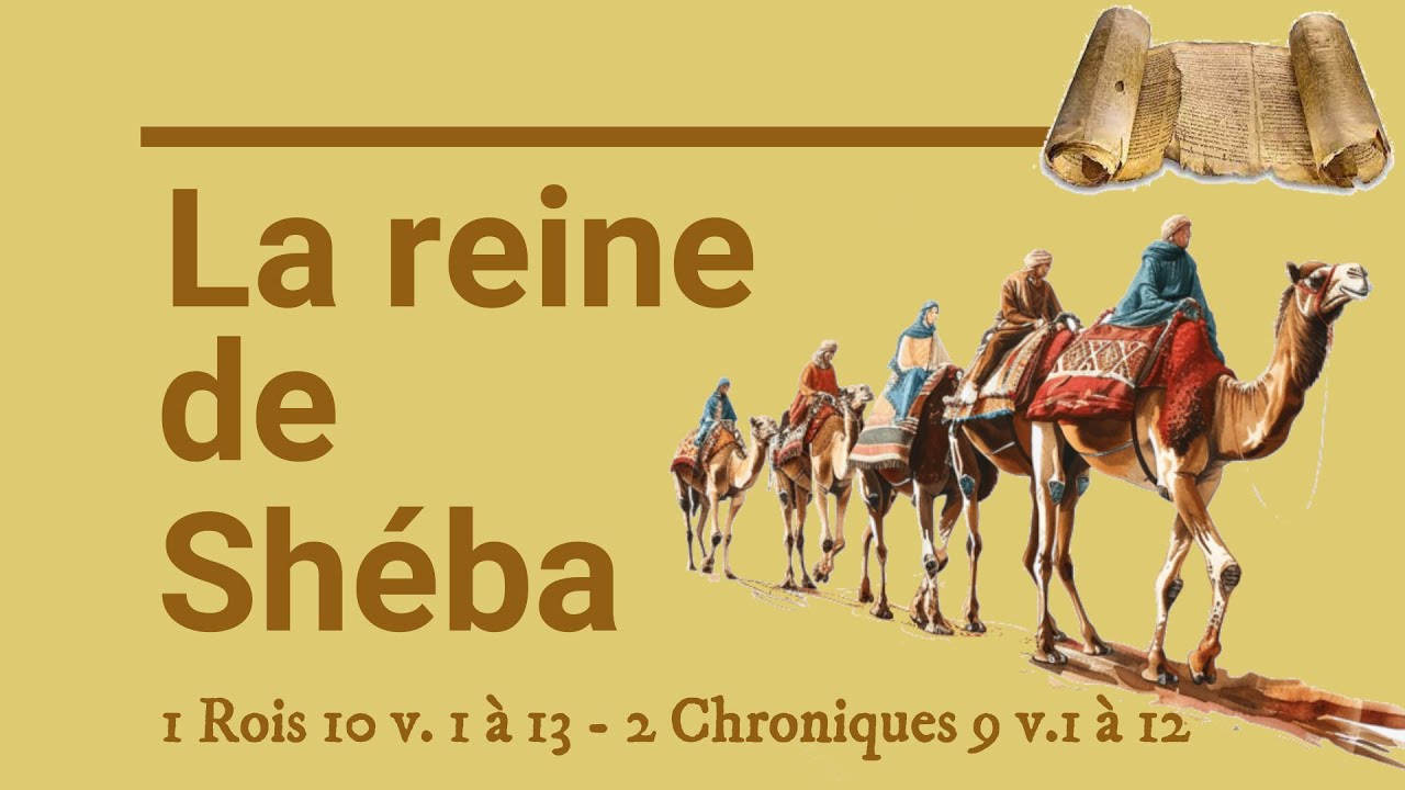 124 - La Reine de Sheba ou reine de Saba & Salomon (1 Rois 10 v 1 à 13 ...