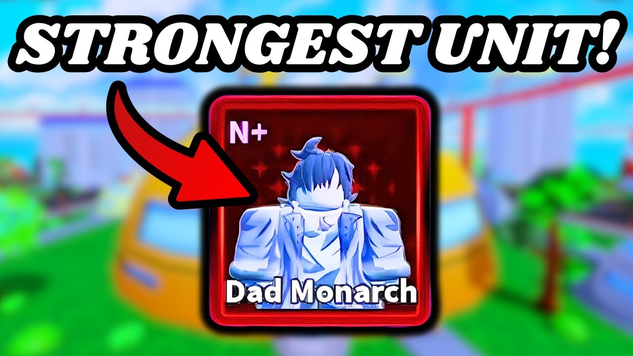 How To Get THE NEW STRONGEST UNIT (Dad Monarch) in ROBLOX ARISE ...