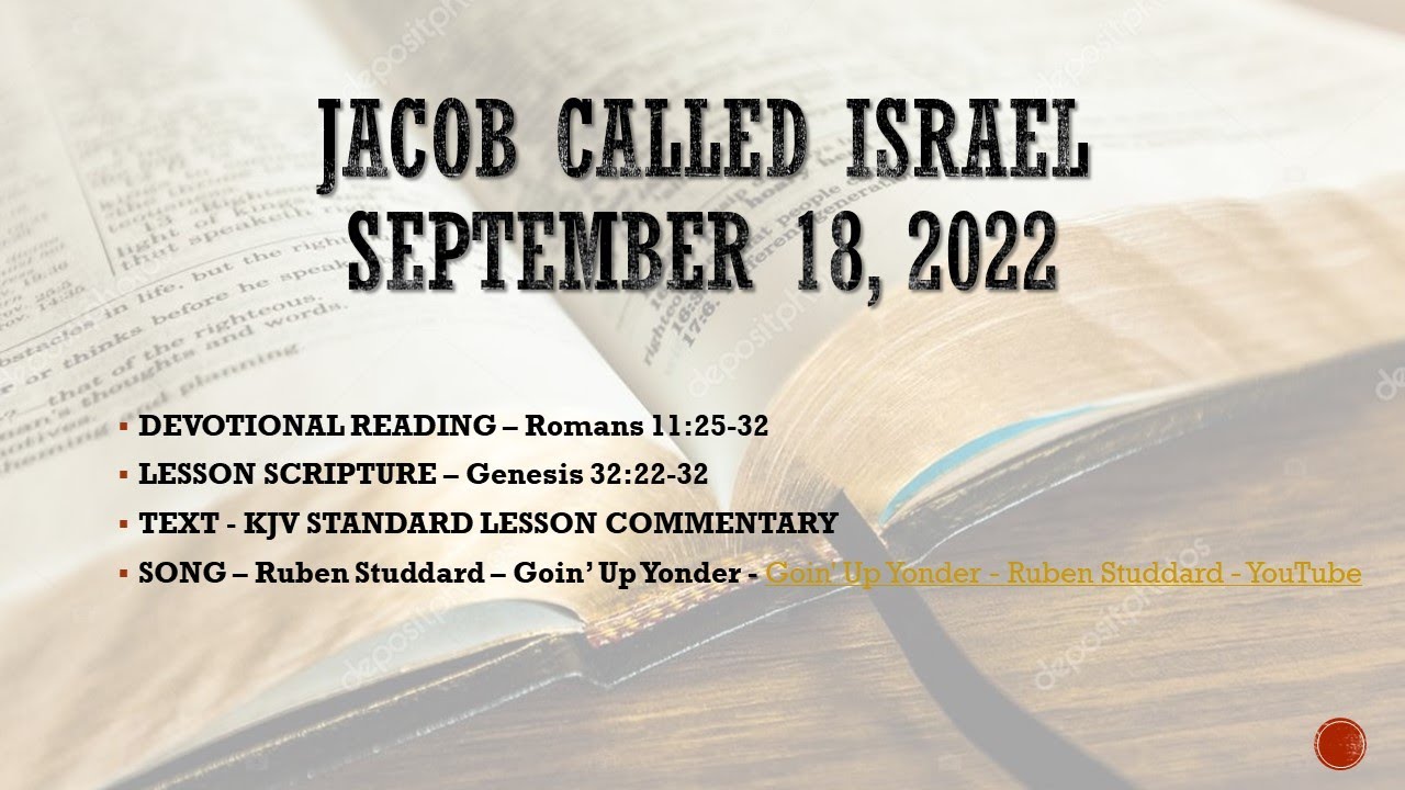 Sunday School Lesson - Jacob Called Israel - 09182022 - SLMMBC - YouTube