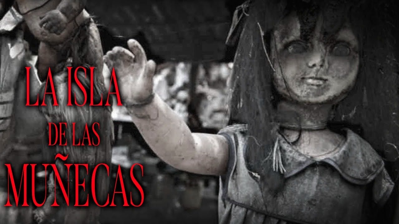 LA ISLA DE LAS MUÑECAS (Relatos De Terror de SUNO) - YouTube