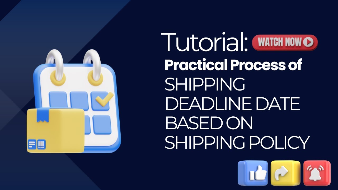 Shipping Deadline Calculation Based on Shipping Policy - YouTube