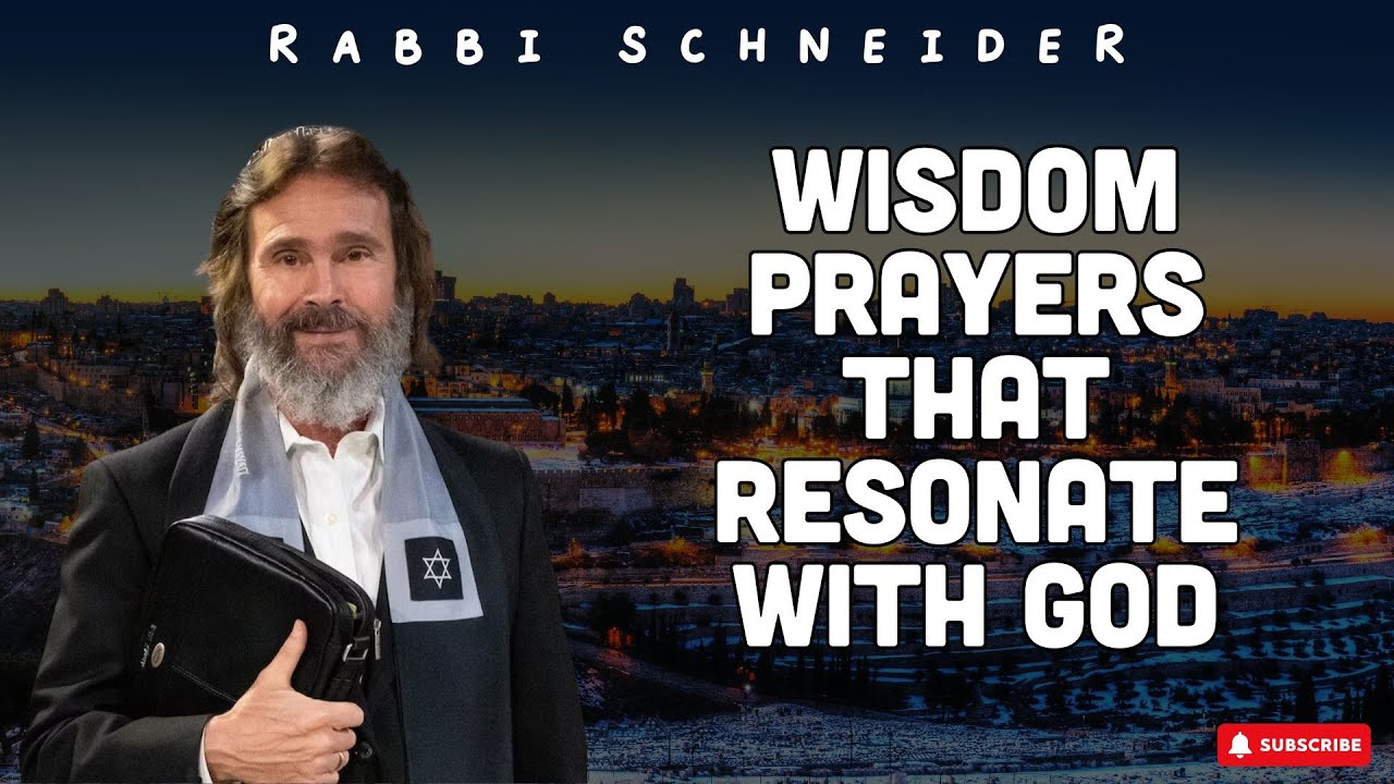 Wisdom Prayers That Resonate With God - Rabbi Schneider - YouTube