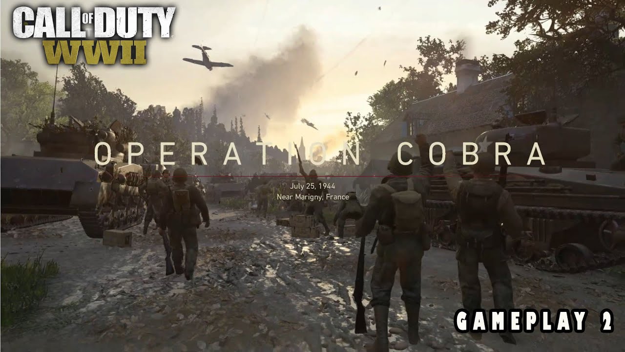 Call Of Duty WWII Gameplay | Mission 2 : Operation Cobra | PC Full HD ...