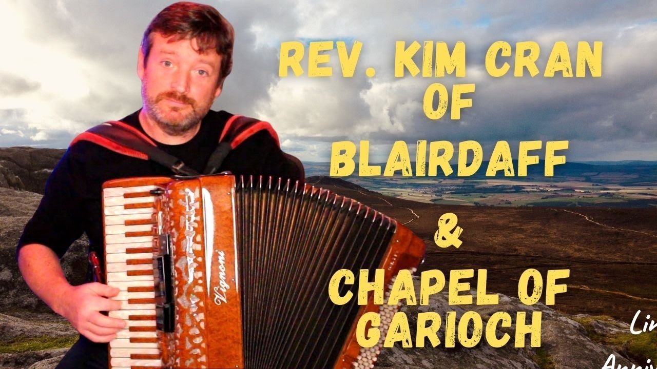 scottish waltz music - The Rev. Kim Cran of Blairdaff and Chapel of ...