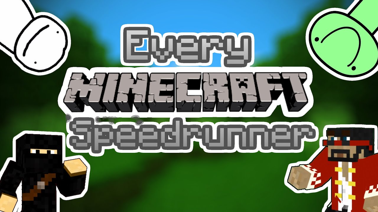 Every Minecraft Speedrunner Ever - YouTube