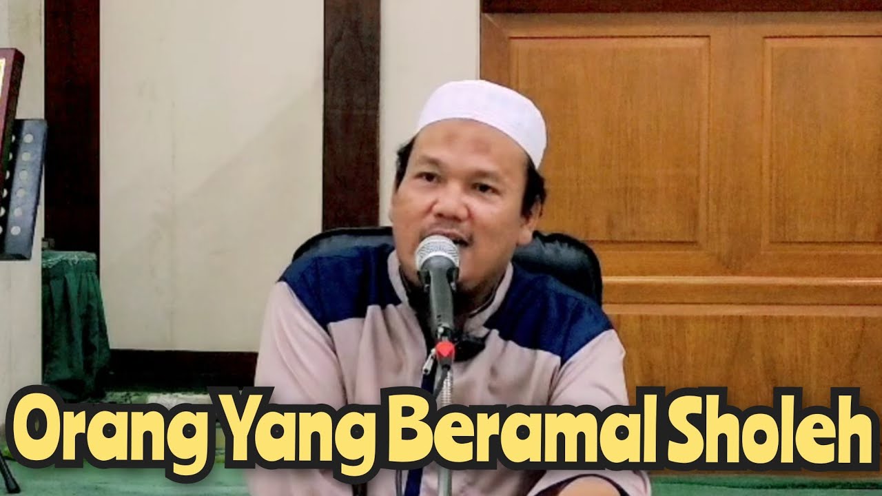 Orang yang beramal sholeh bersama Ustadz Fauzi Fauzan dalam kajian i ...