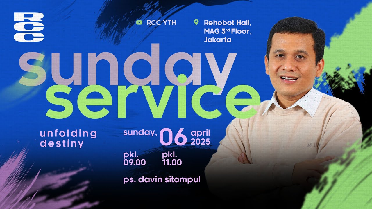 UNFOLDING DESTINY | Ps. Davin Sitompul | RCC II - 06 April 2025 | 11:00 AM - YouTube