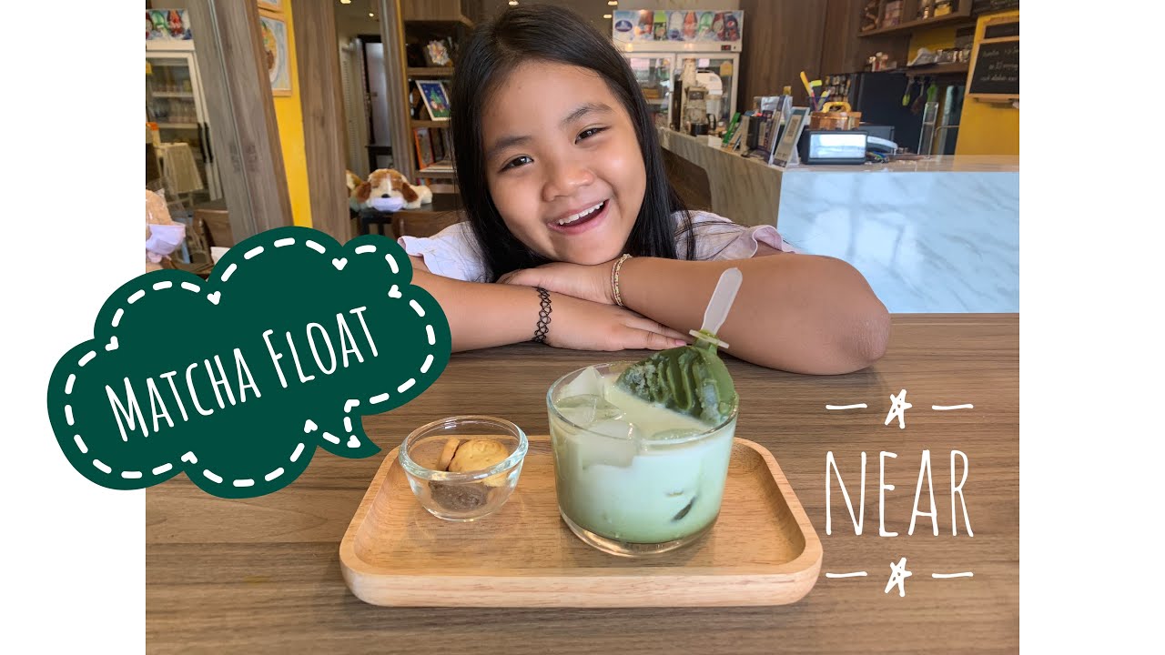 ชาเขียวมัจฉะโฟลตท์ Matcha Float by Near | Near Gallery - YouTube