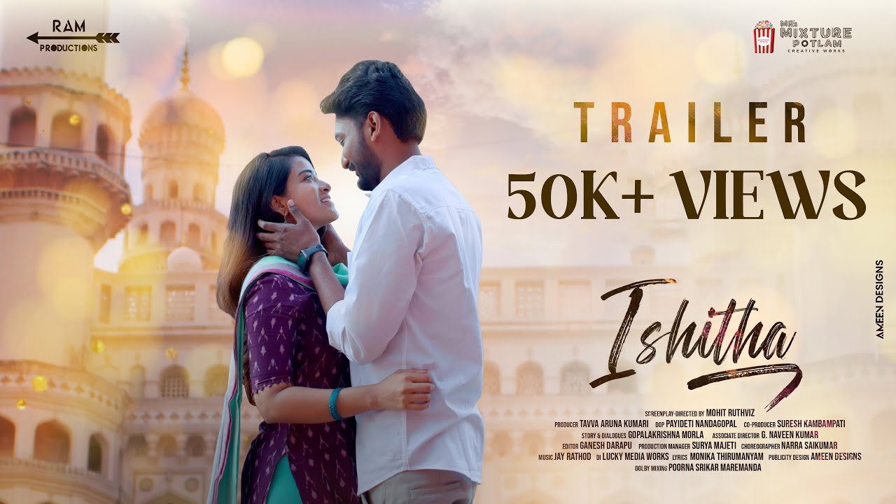 ISHITHA Trailer Telugu | Gopalakrishna, Nikhita | Mohit | Ram Productions, Mixture Potlam - YouTube