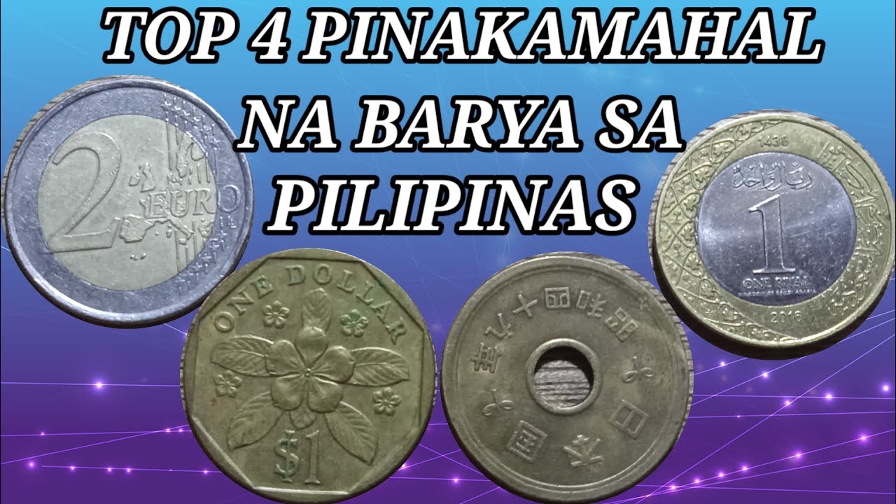 4 NA PINAKAMAHAL NA BARYA SA PILIPINAS ! MERON KA, MV. coin.s TV - YouTube