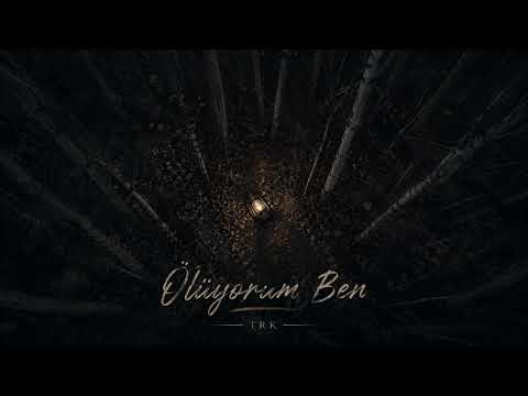 byTRK - Ölüyorum Ben