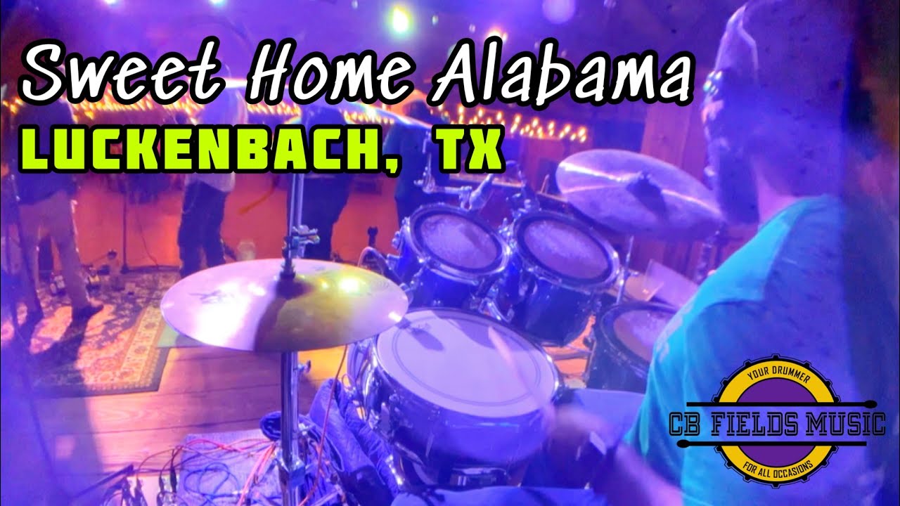 SWEET HOME ALABAMA | Lynyrd Skynyrd | Drum Cover | CB Fields on drums ...
