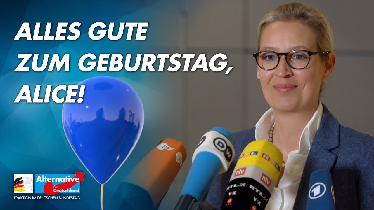 Alles Gute zum Geburtstag, Alice Weidel! Dein Team ;-) - YouTube