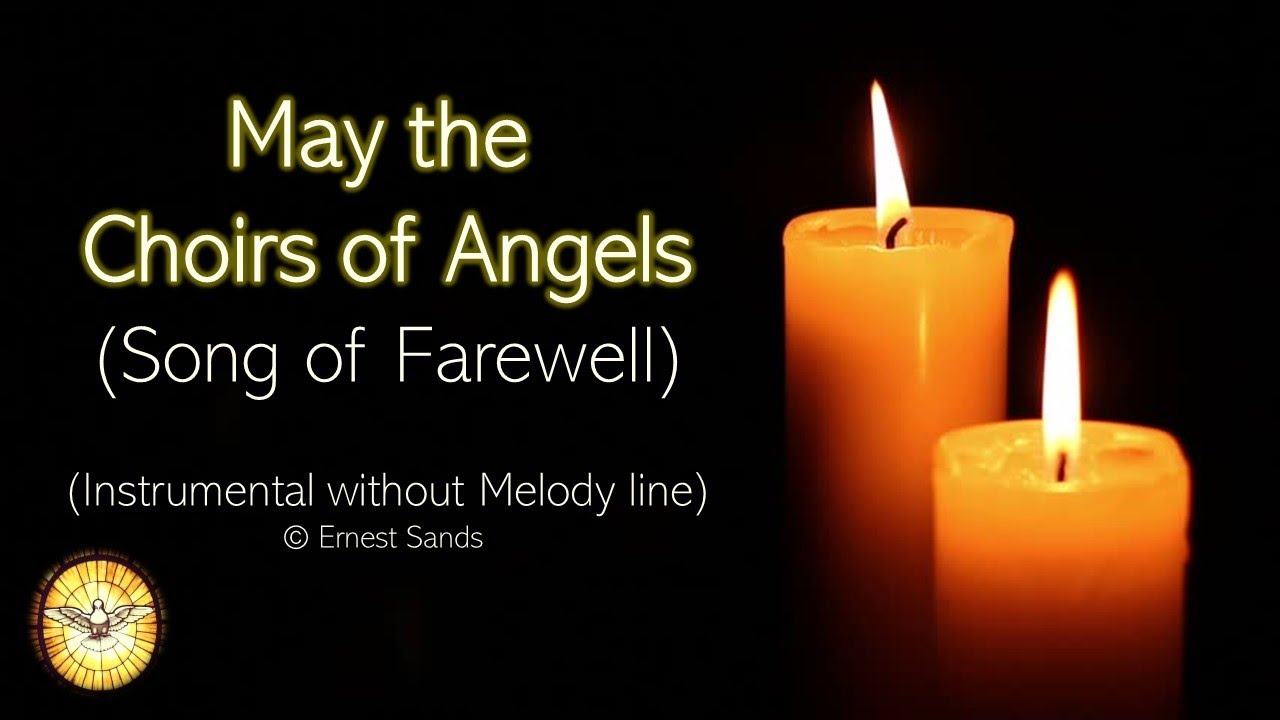 May the Choirs of Angels (Backing Track) | Song for funeral | Emmaus ...