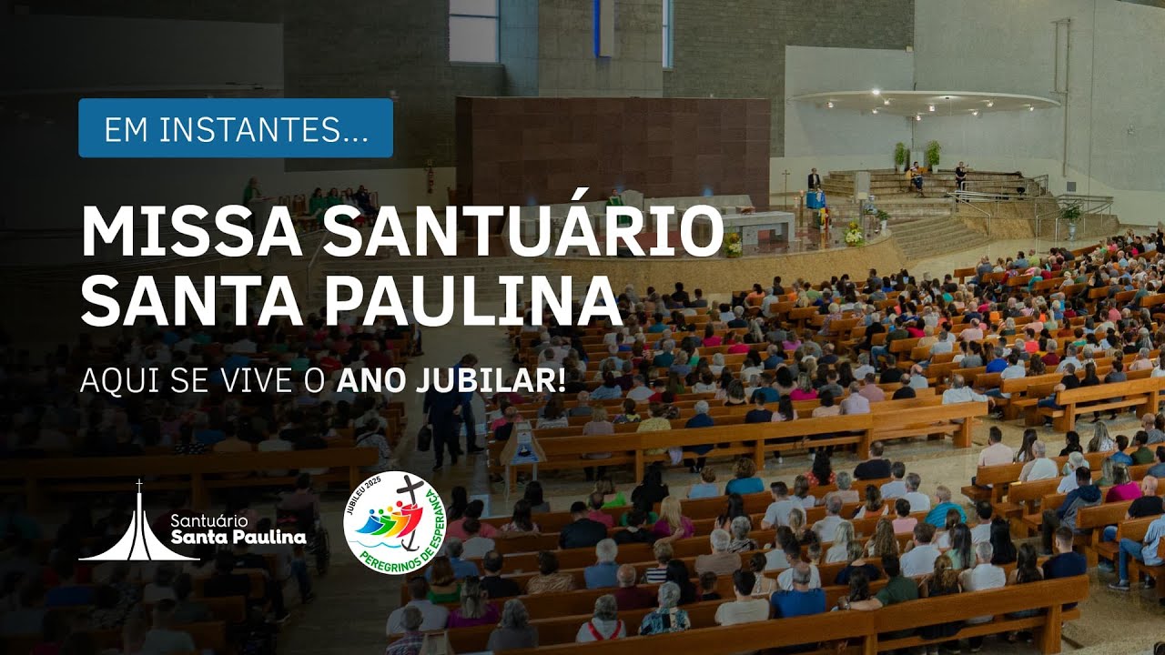 Missa Santuário Santa Paulina | 24/01/2025 - YouTube