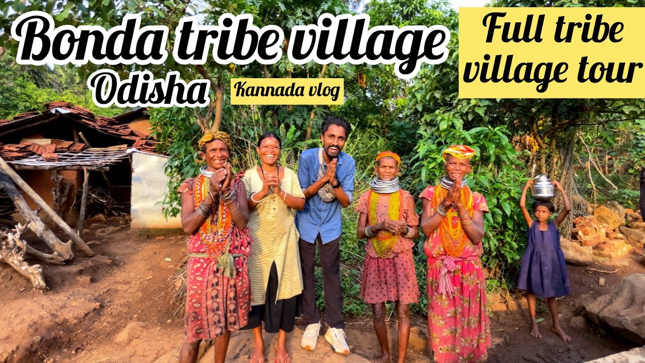 Bonda tribe village odisha | kannada vlog - YouTube
