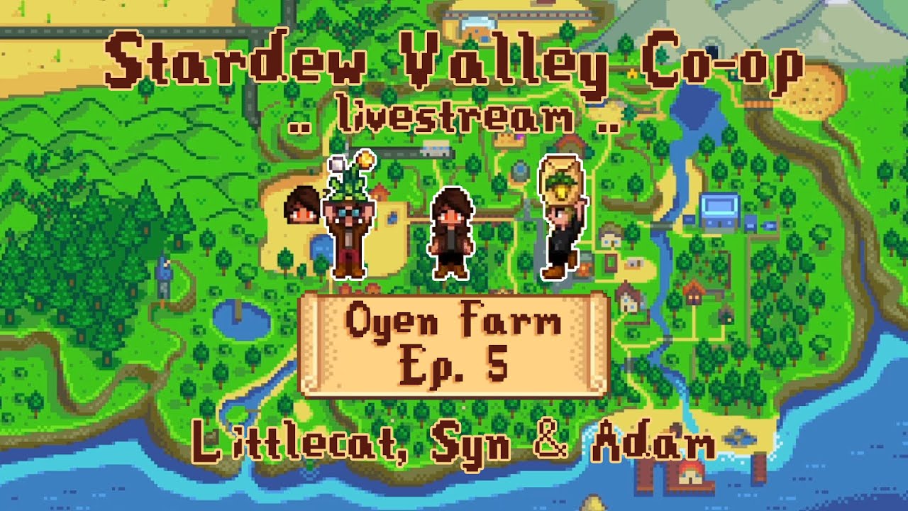 Oyen Farm 05: Cashmoney, literally hoes. | Stardew Valley Co-Op - YouTube