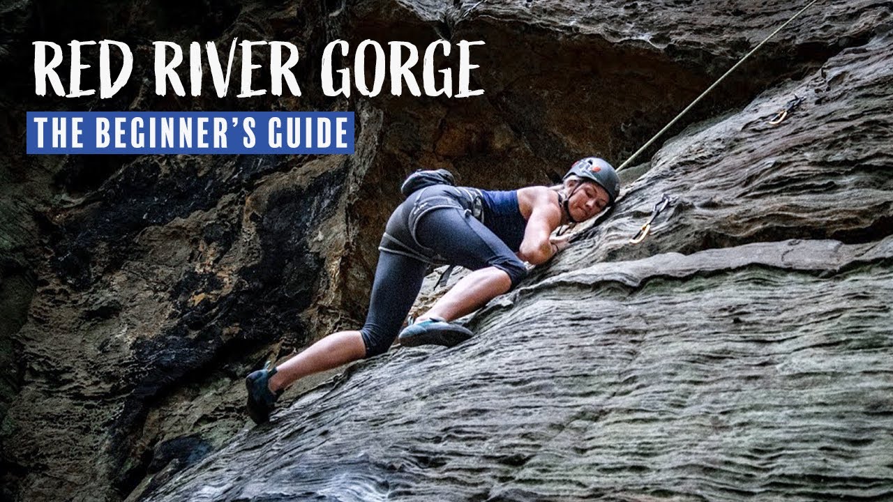 Red River Gorge Climbing Guide For Beginners! - YouTube