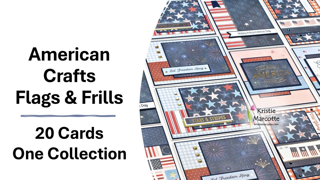 American Crafts | Flags & Frills | 20 Cards 1 Collection - YouTube