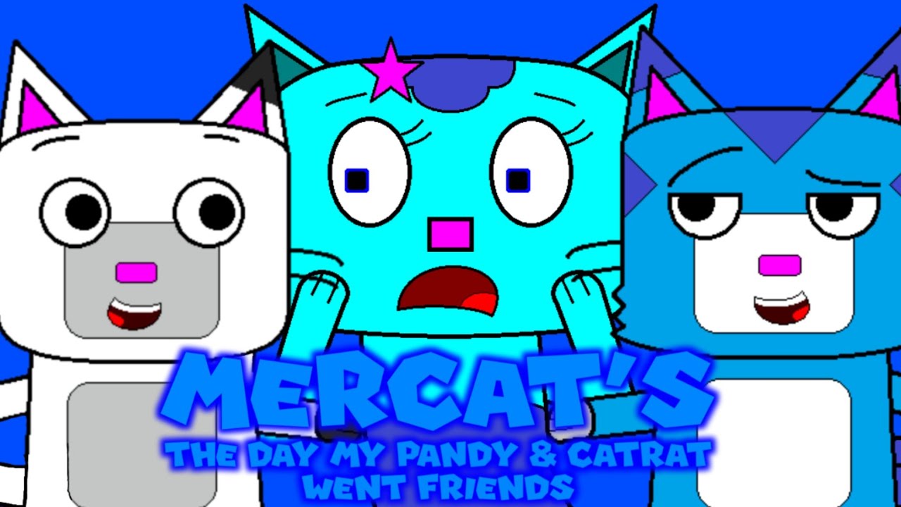 WLG: MerCat's The Day My Pandy & CatRat Went Friends - YouTube