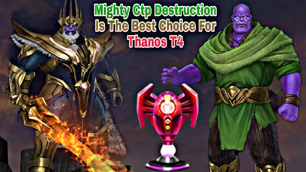 Mighty Ctp Destruction Is The Best Choice For Thanos T4 - Marvel Future ...