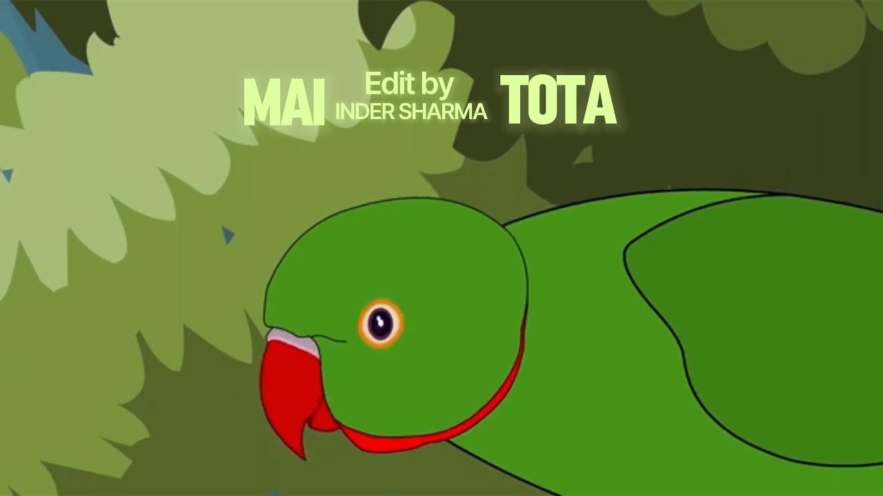 Main Tota Mithu Mithu Karta, मैं तोता मैं तोता, Hindi Rhyme for Kids ...