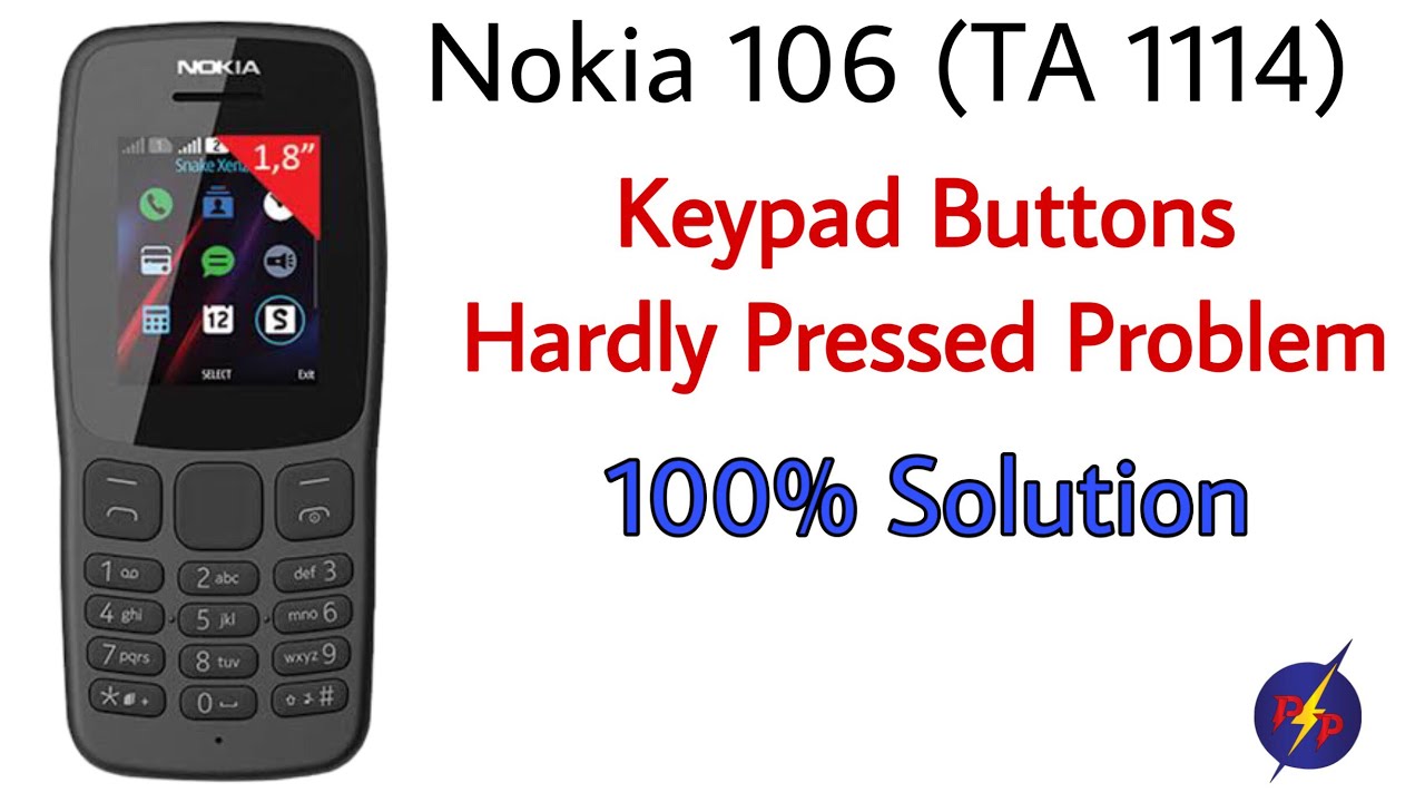 Nokia 106 keypad Solution | Nokia 106 keypad buttons hardly pressed ...