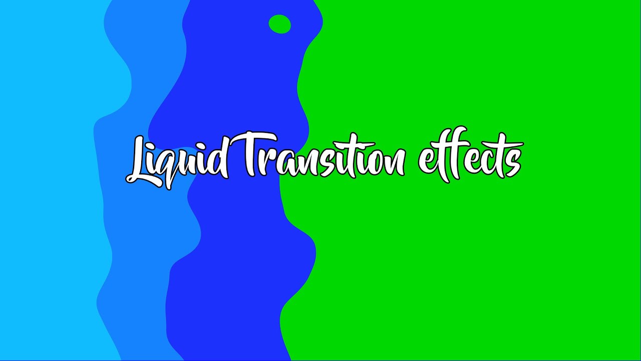 Liquid Transition effects Slide Transition From Left to Right and ...