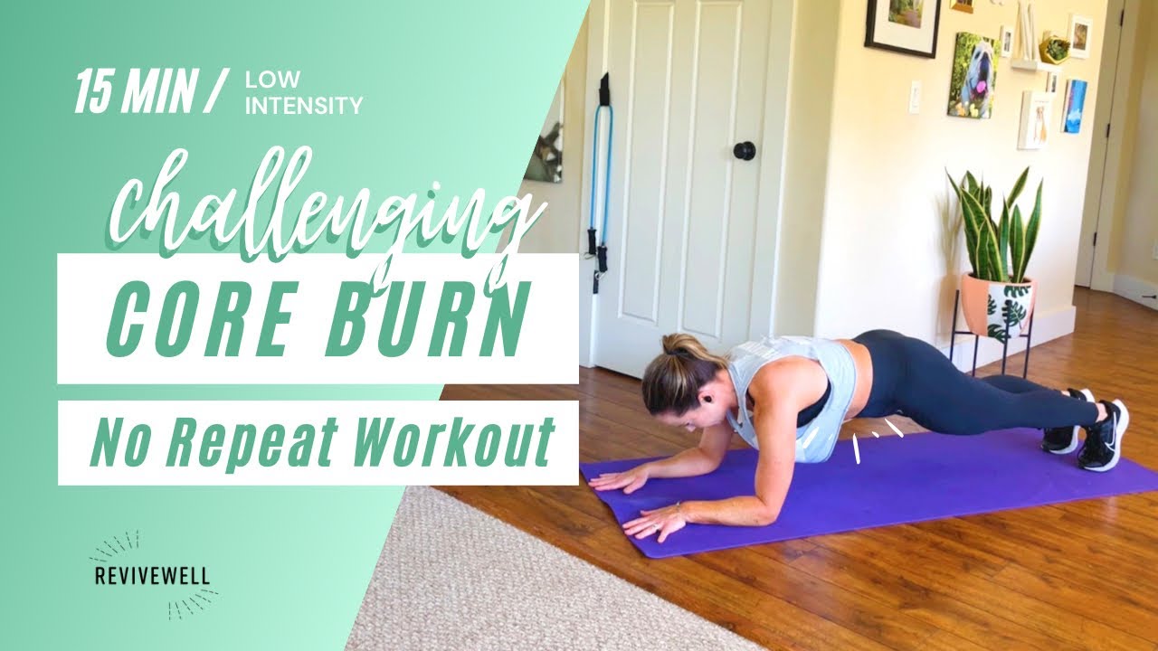 15 min Core Burn Workout | No Repeat | Quick + Challenging | REVIVEWELL ...