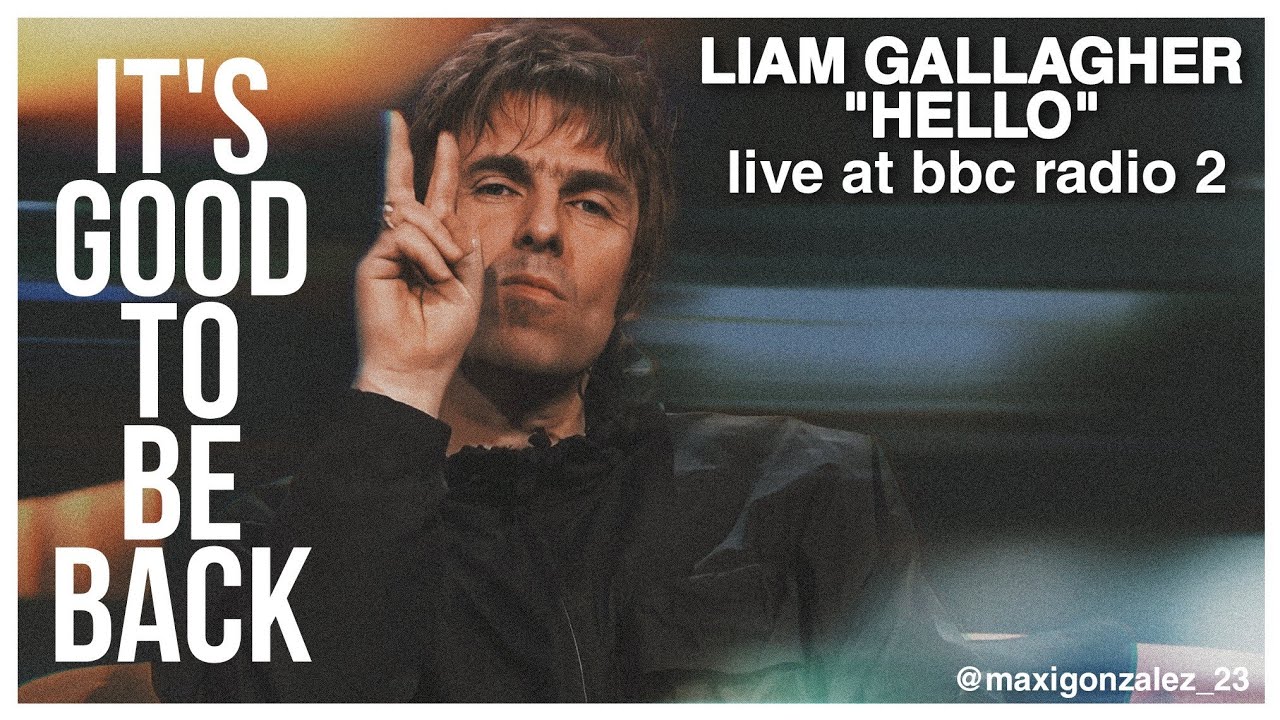 LIAM GALLAGHER - HELLO (LIVE AT BBC RADIO 2) 2020 - YouTube