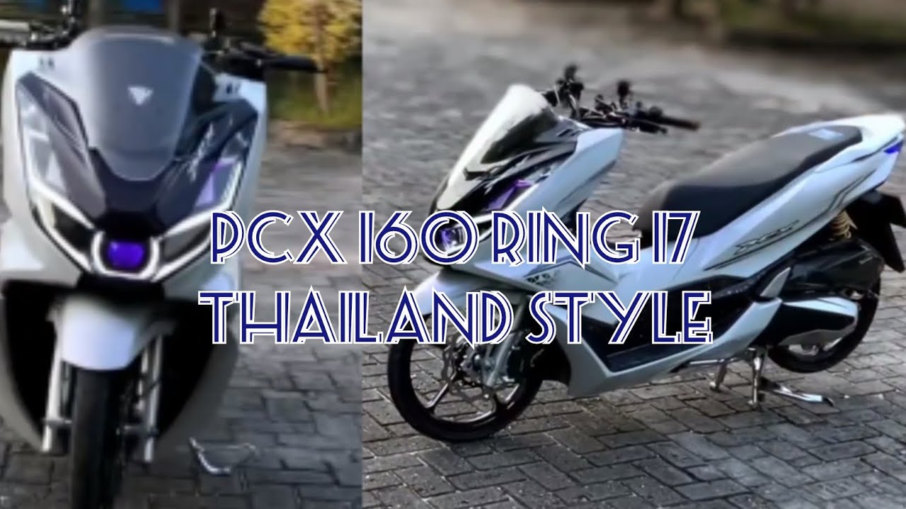 pcx 160 thailand style ring 17 #pcx160 #thaistyle #mothai - YouTube