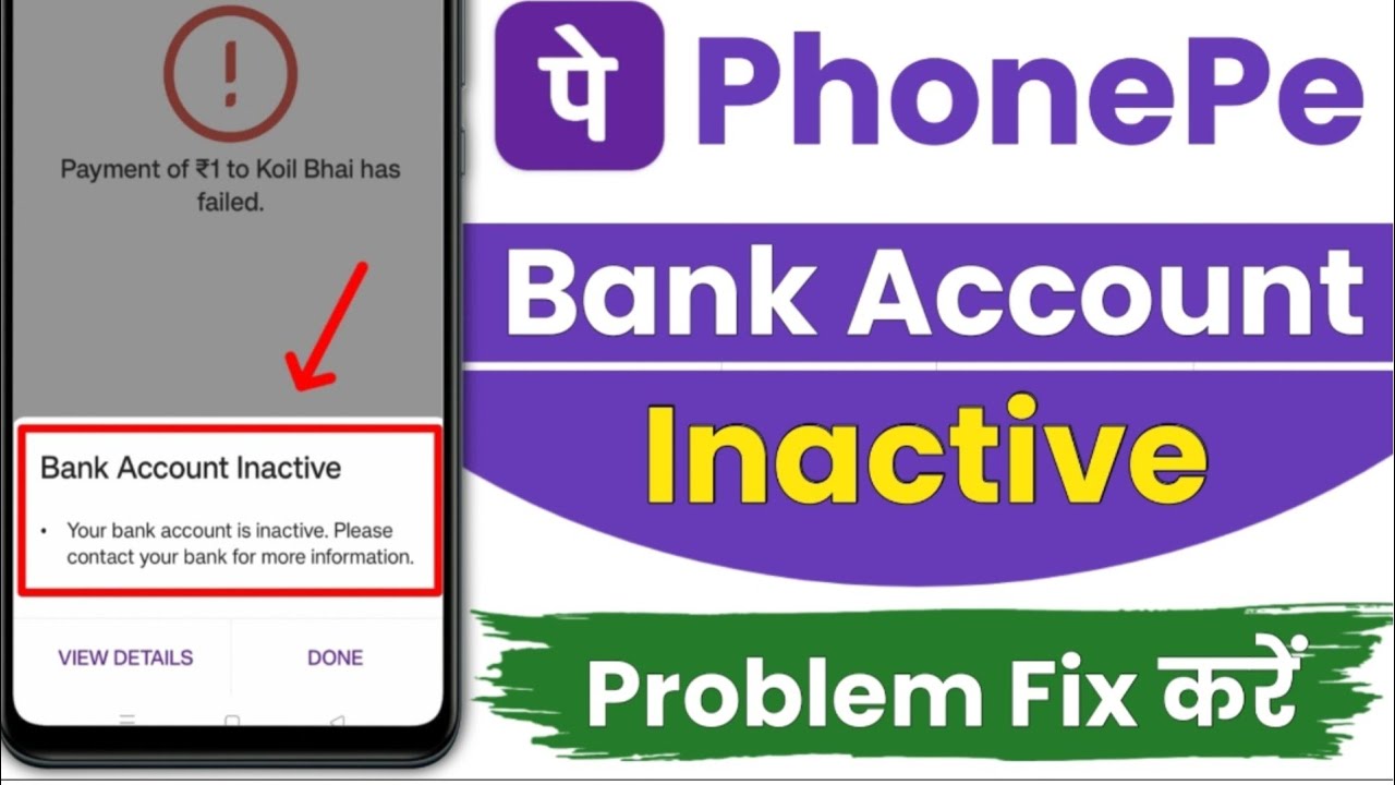 PhonePe Bank Account Inactive Inactive Bank Account In PhonePe App ...