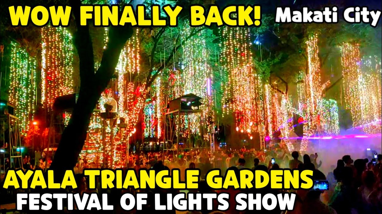 WOW FINALLY BACK! Ayala Triangle Gardens Festival of Lights - Full Show ...