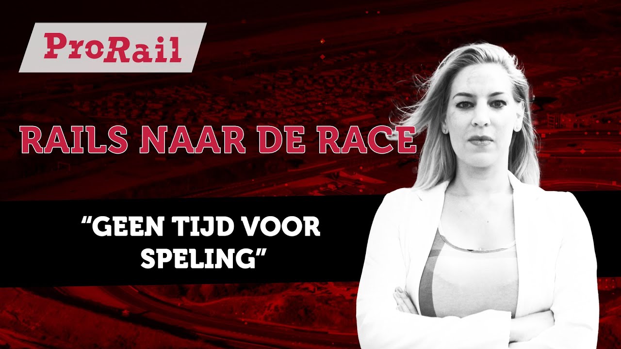 Rails naar de Race: Geen tijd voor speling | Formule 1 | ProRail - YouTube