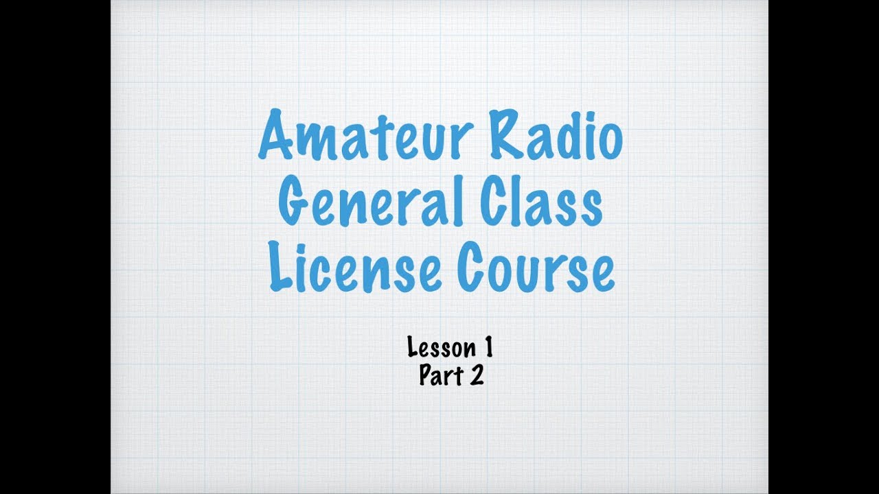 General License Lesson 1 Part 2 - YouTube