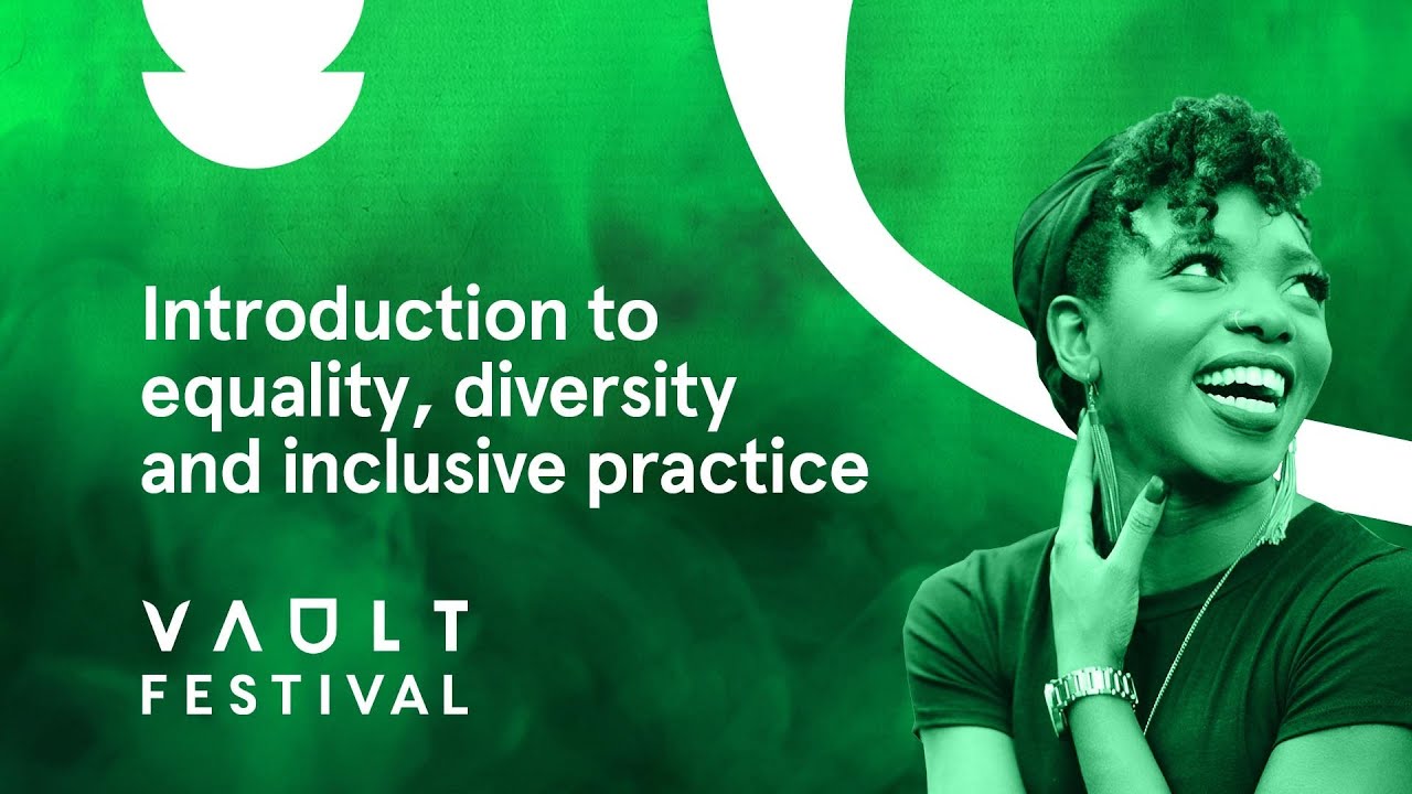 Introduction to Equality, Diversity & Inclusive Practice - YouTube