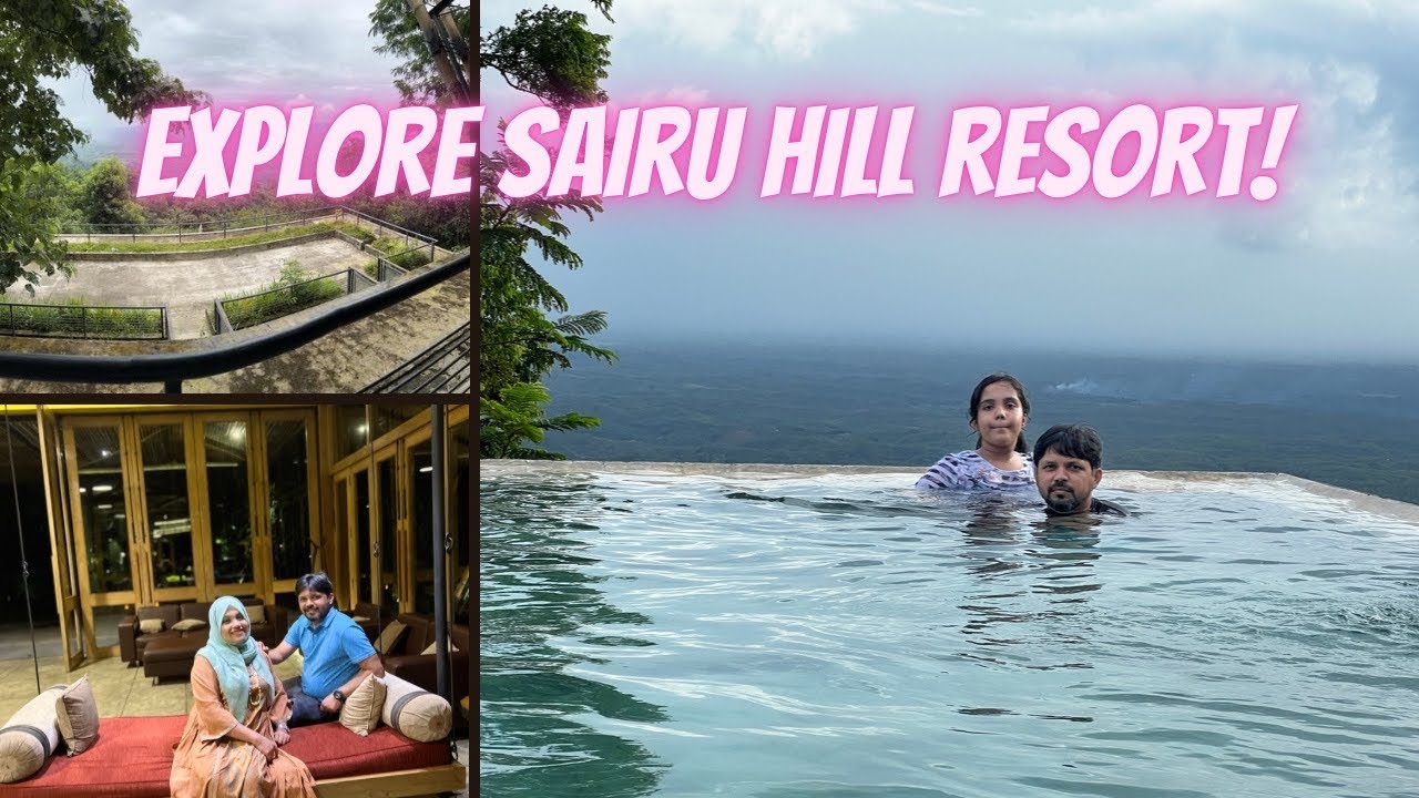 My Travel Vlog, Part-2 | সাইরু হিল রির্সোট | First Day At Sairu Hill ...