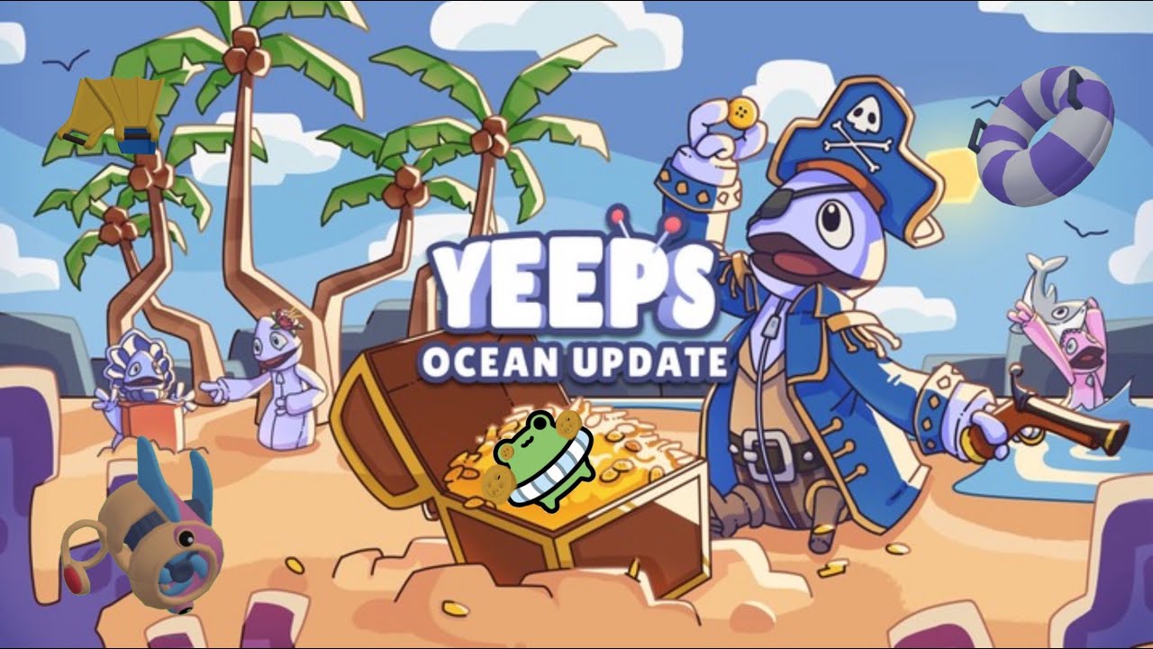 YEEPS OCEAN UPDATE - YouTube