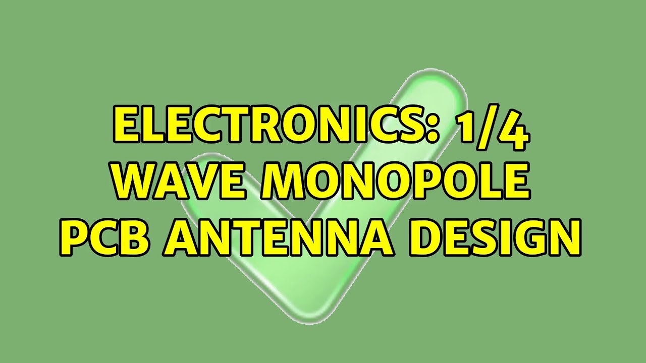 Electronics: 1/4 wave monopole PCB antenna design - YouTube
