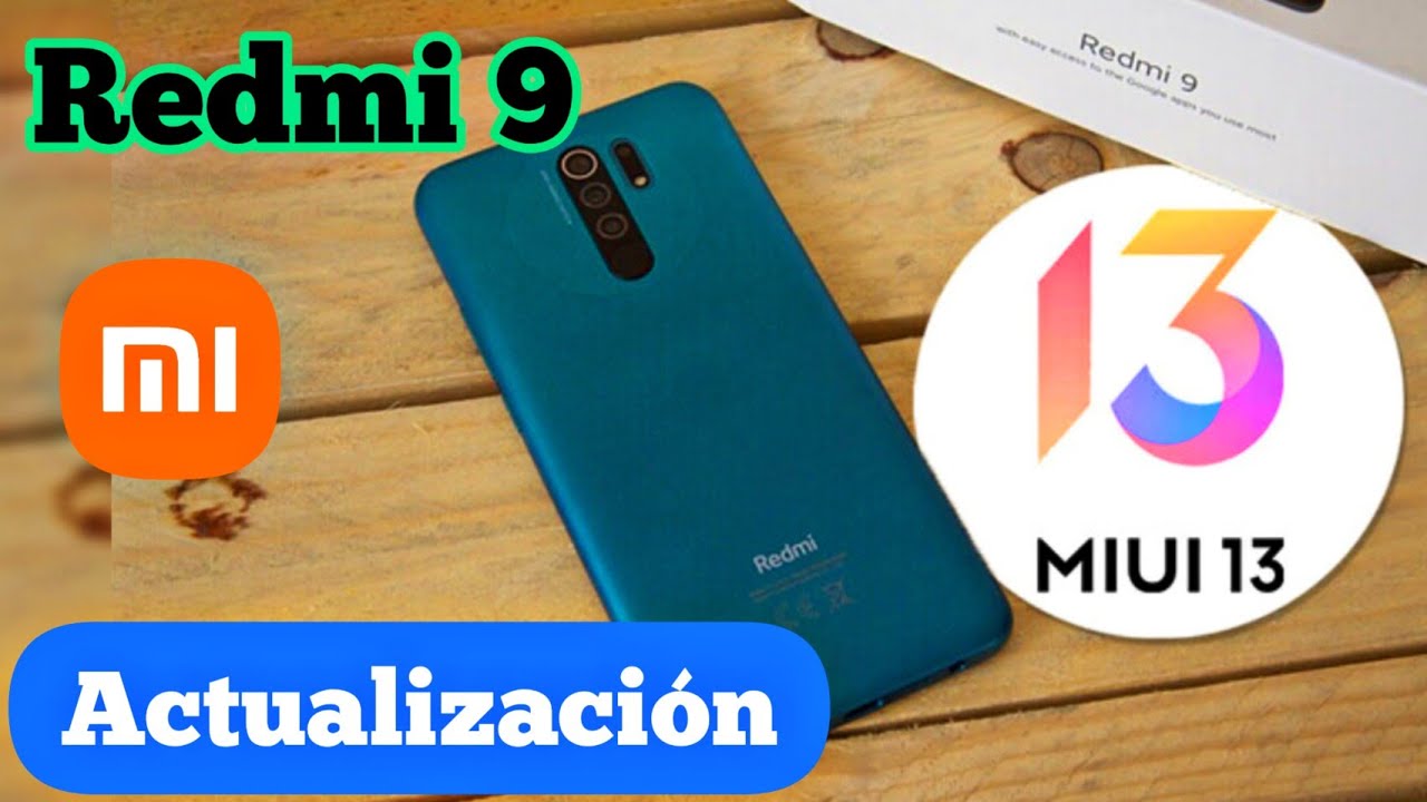Redmi 9 MIUI 13 Xiaomi empieza a desplegar su actualización a MIUI 13 a ...