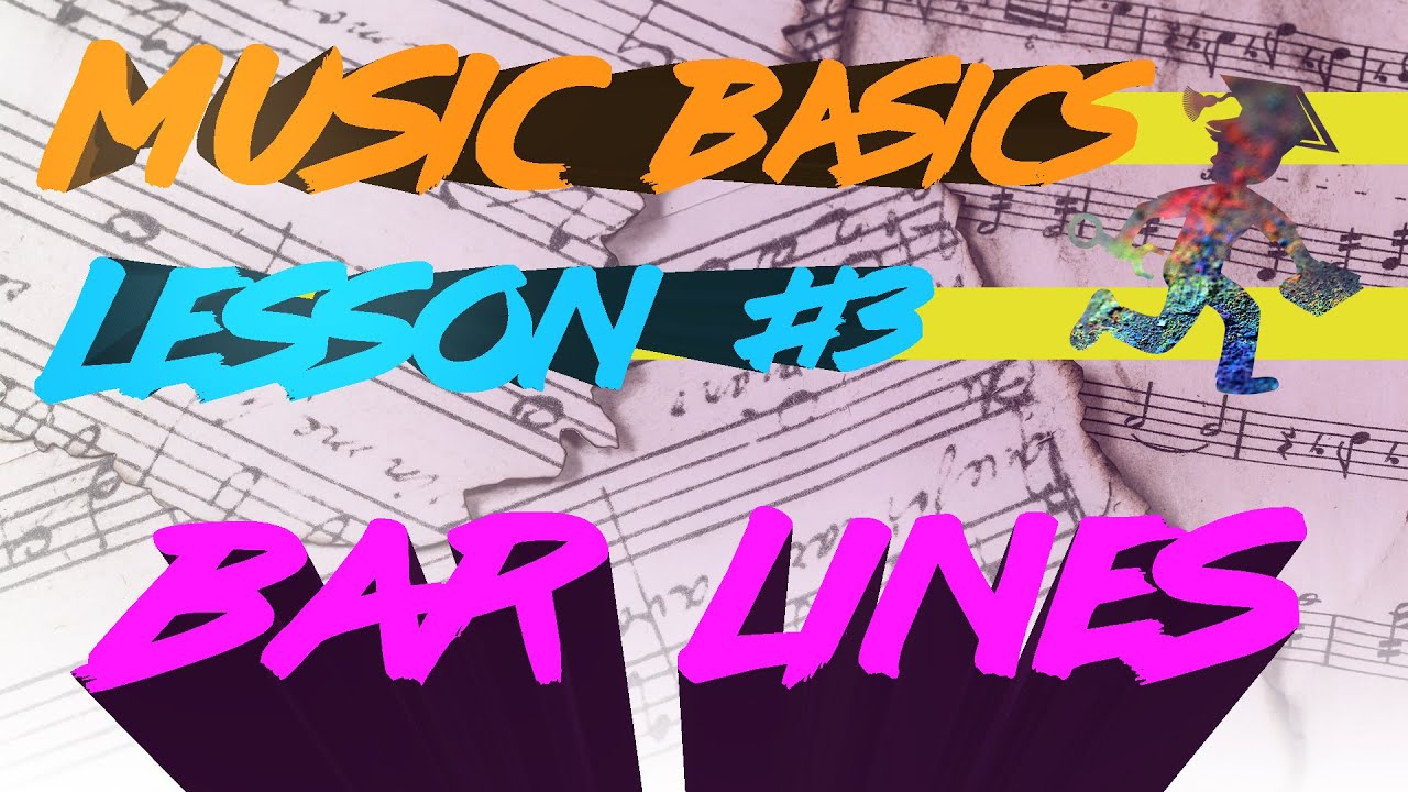 Music Theory - Lesson 3 - Bars & Bar Lines - YouTube