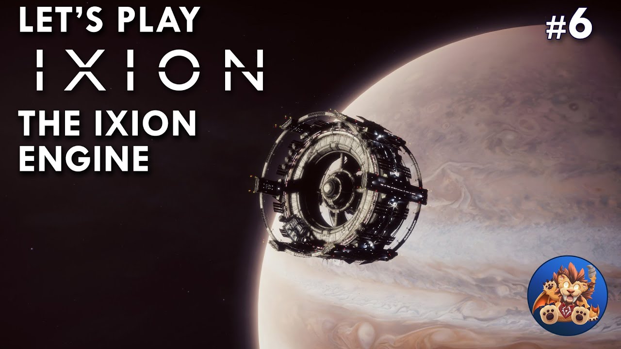 IXION Lets Play - The IXION Engine - Jupiter - EP6 - YouTube