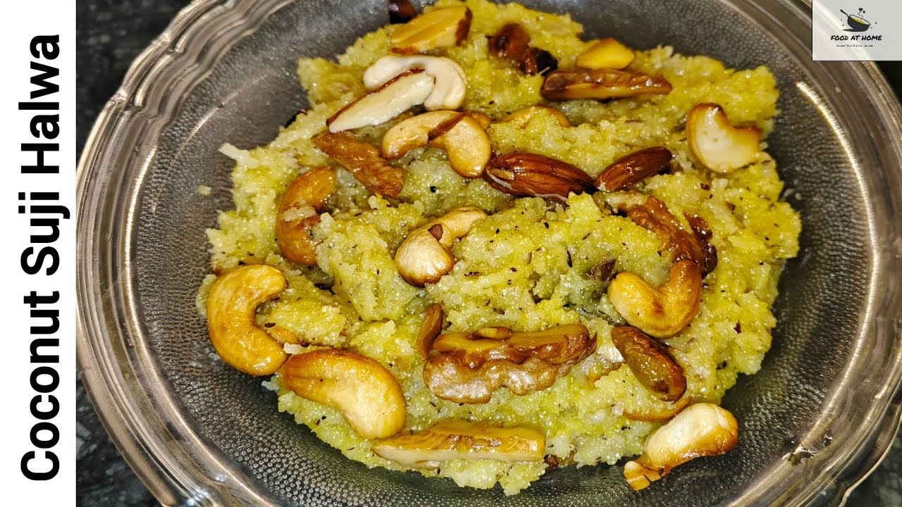 🥥 Coconut Suji Halwa|Dessert Recipe by Food at Home - YouTube