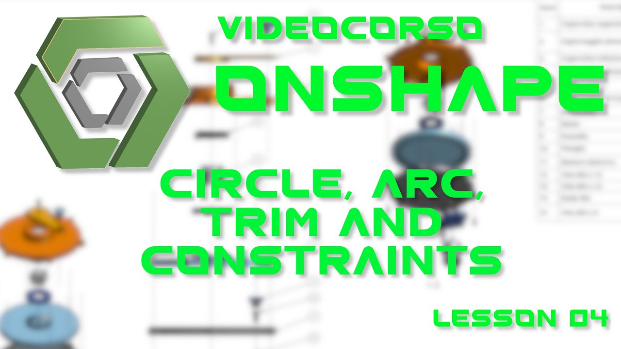 04 Videocorso Onshape CAD 3D Circle Arc Trim And Constrain YouTube 04-videocorso-onshape-cad-3d-circle-arc-trim-and-constrain-youtube
